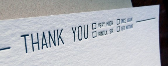 The Suggestion: Get some real thank you cards